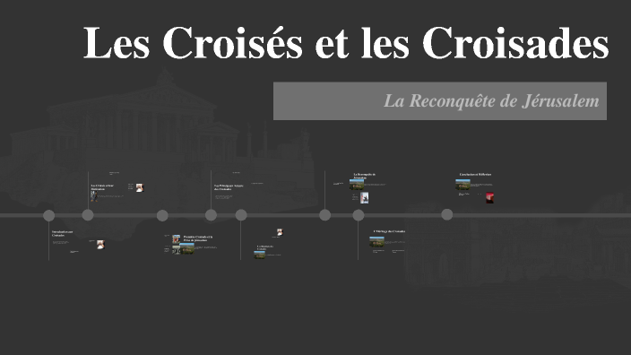 Les Croisés et les Croisades by jesuis mort on Prezi