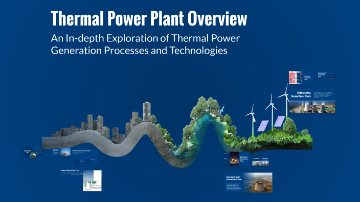 Thermal Power Plant Overview by F.Mohmad Haramain on Prezi