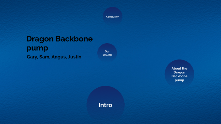 Dragons backbone pump by Samuel Davidorf on Prezi