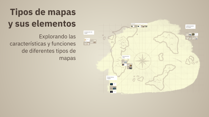 Tipos de mapas y sus elementos by Arlo Ivan de Jesus Chavez Flores on Prezi