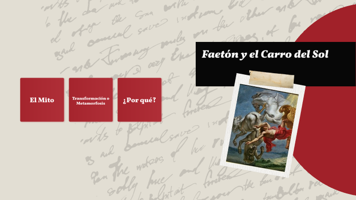 Faetón y el Carro del Sol by jerónimo mondragón osorio on Prezi