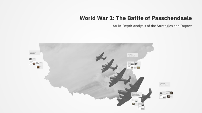 World War 1: The Battle of Passchendaele by Bruce Walshe on Prezi