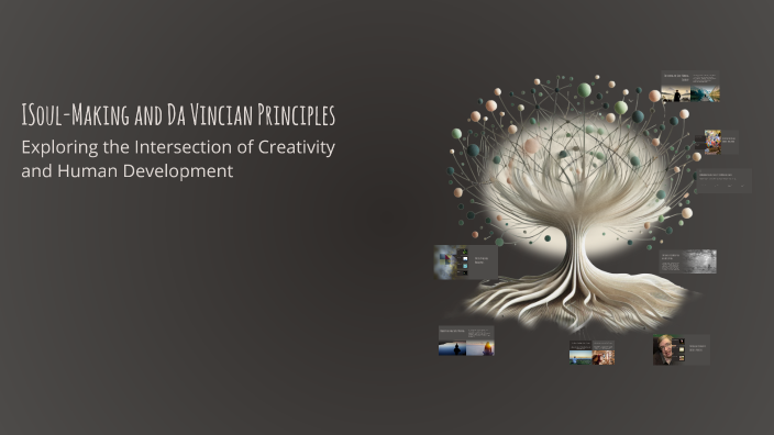 ISoul-Making and Da Vincian Principles by JESSEBEL ESPOSO on Prezi