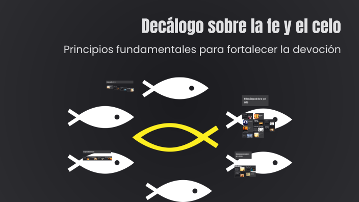 Decálogo sobre la fe y el celo by Jorge Luis Yepez Castro on Prezi