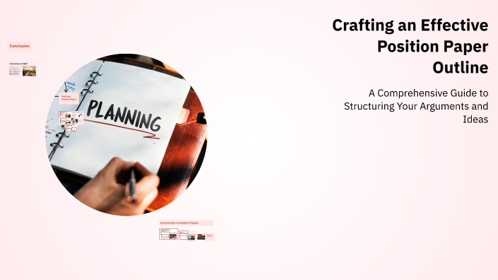 Crafting an Effective Position Paper Outline by James Molina on Prezi