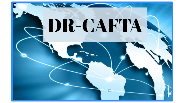 DR-CAFTA by Alex Argueta on Prezi