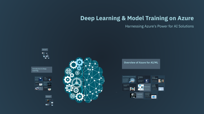 Deep Learning & Model Training on Azure by Gobinath R on Prezi