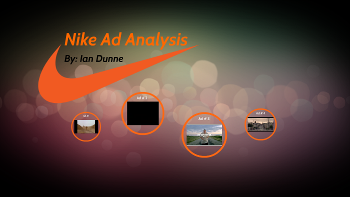 Nike Ad Analysis by Ian Dunne on Prezi