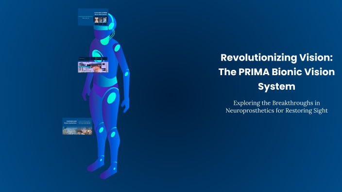 Revolutionizing Vision: The PRIMA Bionic Vision System by Keisha Aira ...