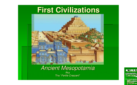 First Civilizations: Ancient Mesopotamia by Grant Johnston on Prezi