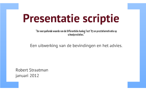 Verdediging Scriptie by Robert Straatman on Prezi
