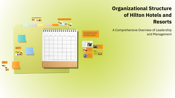Organizational Structure of Hilton Hotels and Resorts by Ángela on Prezi