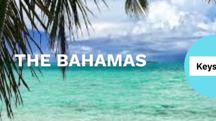 The Bahamas Ecosystem by Keira Nakamura on Prezi