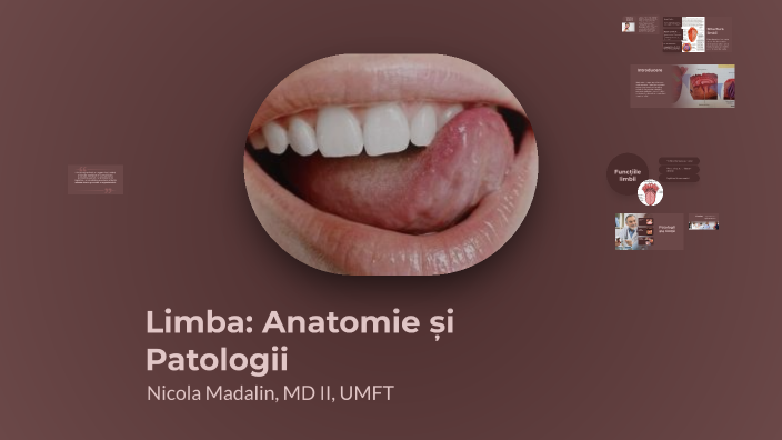 Limba: Anatomie și Patologii by madalin nicola on Prezi