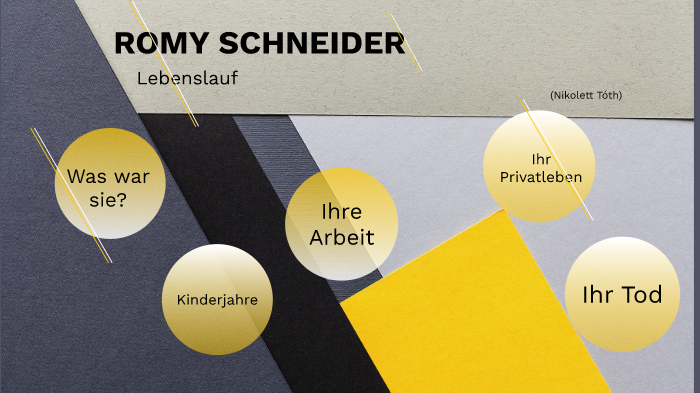 Romy Schneider Lebenslauf by Nikolett Tóth on Prezi