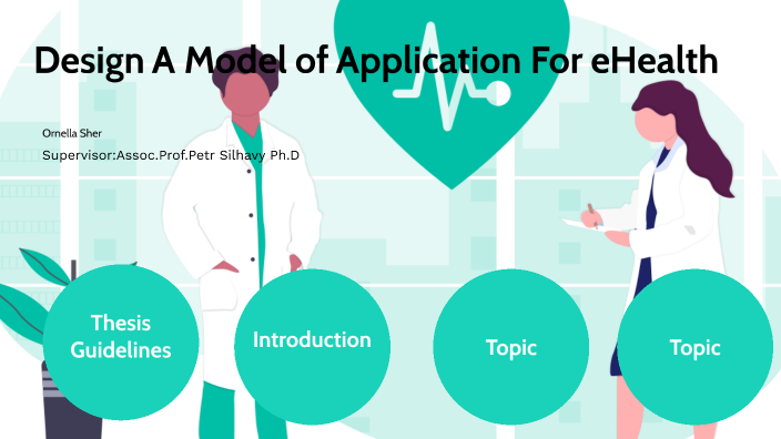 Design a Model of Application For eHealth by Ornella Rezgar on Prezi