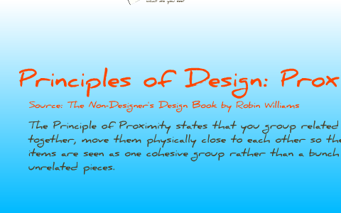Principles of Design: Proximity by David Navis on Prezi