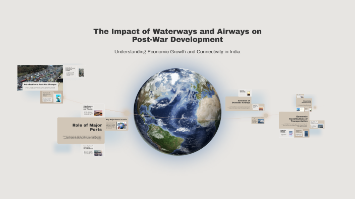 The Impact of Waterways and Airways on Post-War Development by Faizah ...
