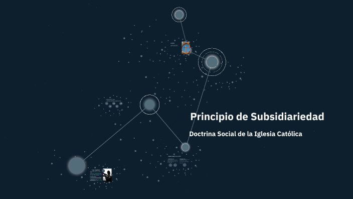 Principio de Subsidiariedad by Guadii Yañez on Prezi