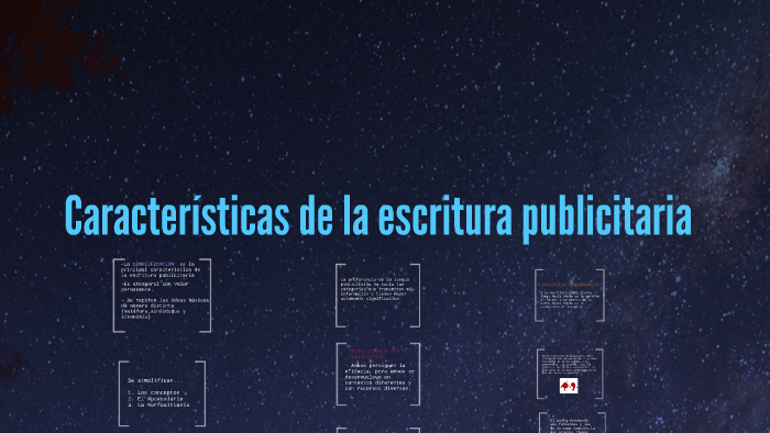 Características de la escritura publicitaria by Sarah Ovando on Prezi