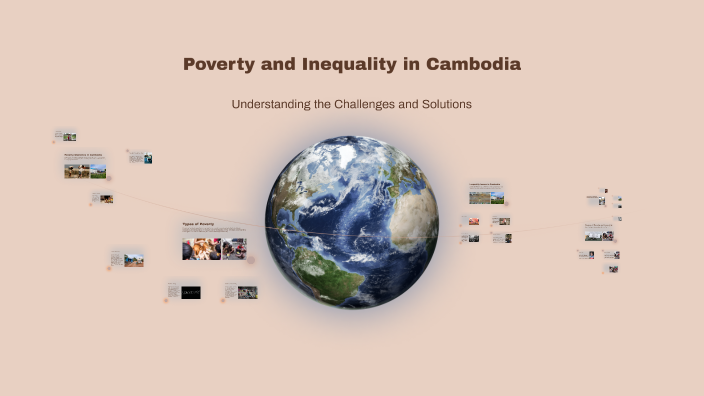 Poverty and Inequality in Cambodia by Kanika Tevy on Prezi