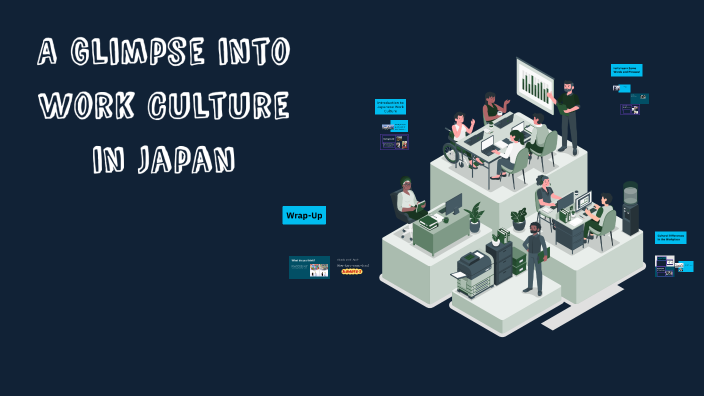 A Glimpse into Work Culture in Japan by Jessica Selleck on Prezi