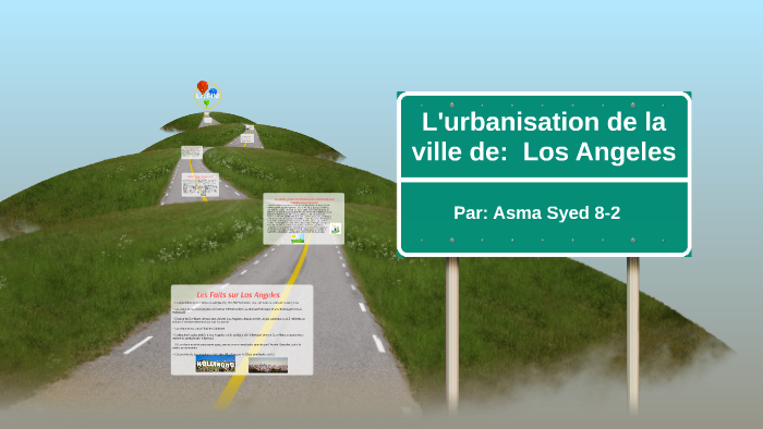 l'urbanisation de la ville de Los Angeles by F S on Prezi