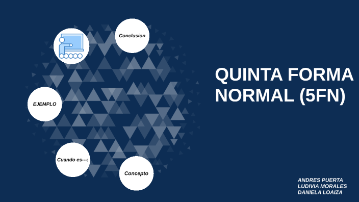 Quinta forma normal by Andress21 on Prezi