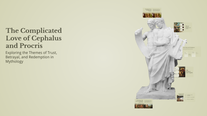 The Complicated Love of Cephalus and Procris by Rhiven Tumpong on Prezi