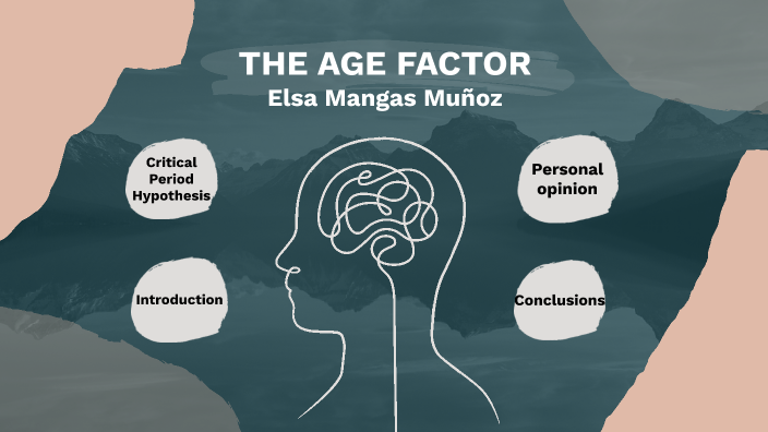 The age factor by Elsa Mangas Muñoz on Prezi
