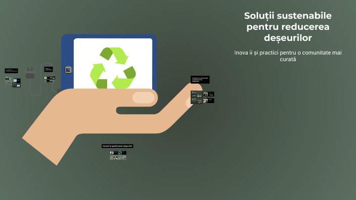 Soluții sustenabile pentru reducerea deșeurilor by ZXTkaban on Prezi