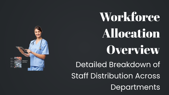 Workforce Allocation Overview by Aye SandarMin on Prezi