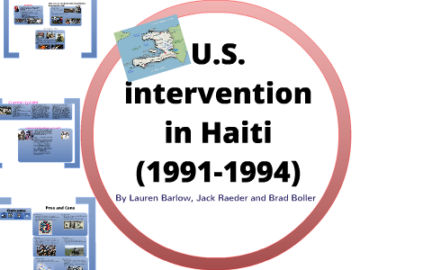 Haiti (1990's) Intervention backgrounder by Brad Boller on Prezi