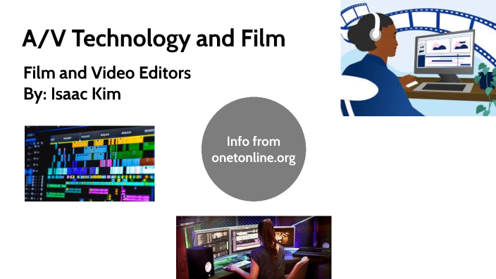 A Job Under A/V Technology and Film by Isaac Kim on Prezi