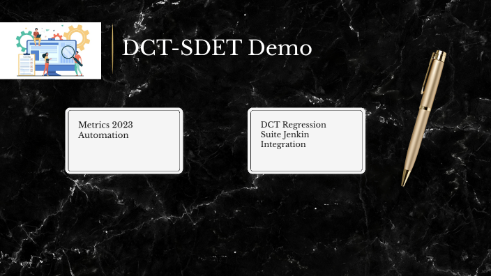 DCT-DPM SDET Demo by Shilpee Naik on Prezi