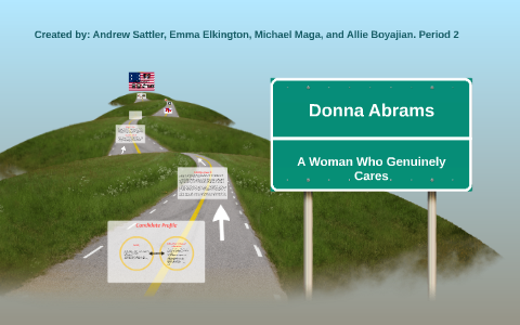 Donna Abrams for President 2014 by Emma Elkington on Prezi