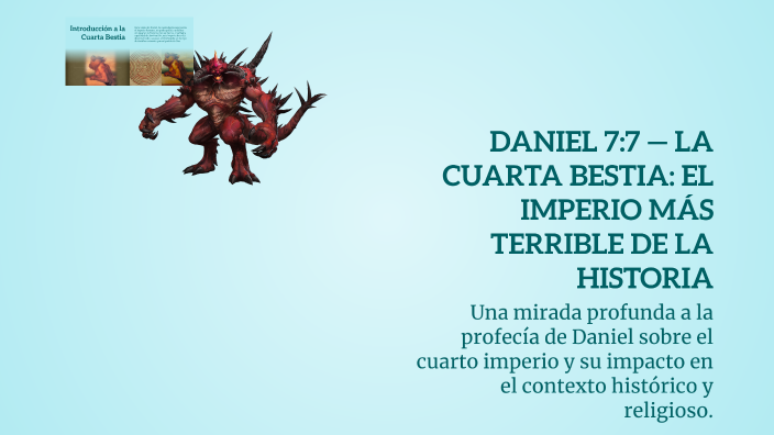 DANIEL 7:7 — LA CUARTA BESTIA: EL IMPERIO MÁS TERRIBLE DE LA HISTORIA ...