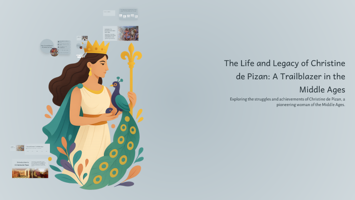 The Life and Legacy of Christine de Pizan: A Trailblazer in the Middle ...