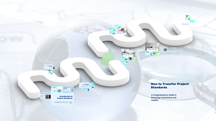 How to Transfer Project Standards by ads dsfdsfa on Prezi