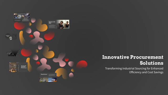 Innovative Procurement Solutions by abikalex on Prezi