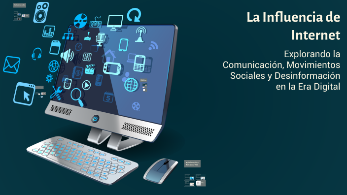 La Influencia de Internet by Lic. Carlos Magdaleno Martínez Blanco on Prezi