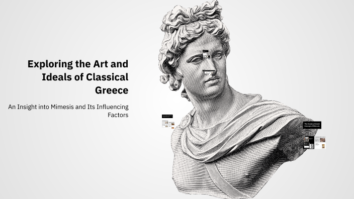 Exploring the Art and Ideals of Classical Greece by Jonquel Osler on Prezi