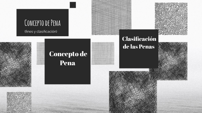 Concepto de Pena by JAVIER JIMENEZ on Prezi