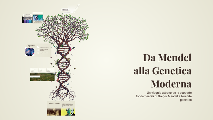 Da Mendel alla Genetica Moderna by GIORGIA DEMARCO on Prezi