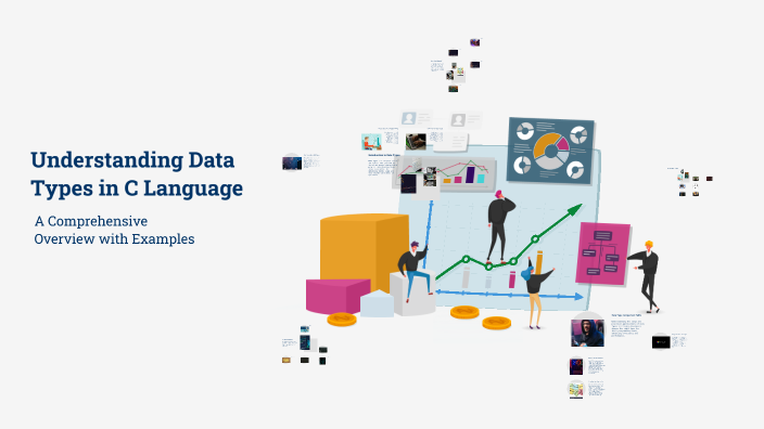 Understanding Data Types in C Language by Vishal Vanaki on Prezi