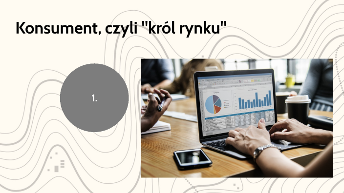 Konsument, czyli "król rynku" by Martyna Kier on Prezi
