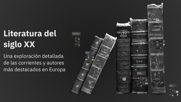 Literatura del siglo XX by Silvana Londoño on Prezi