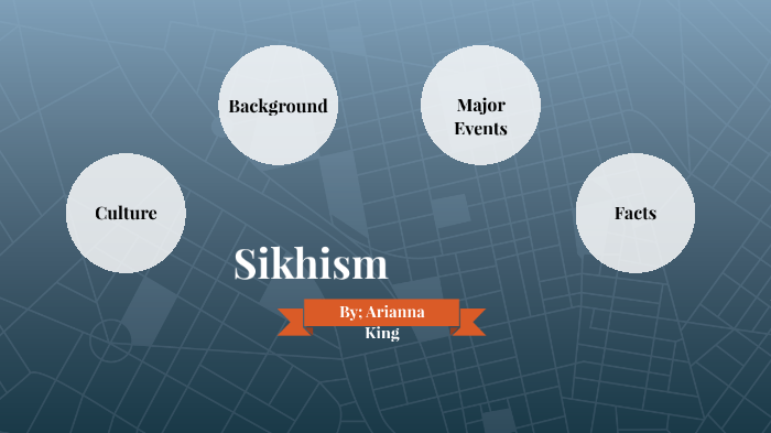 Sikhism by Arianna King on Prezi