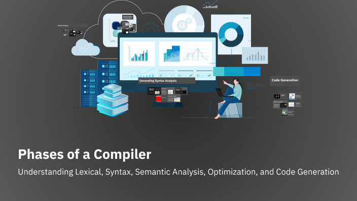 Phases of a Compiler by Keyur Kheni on Prezi