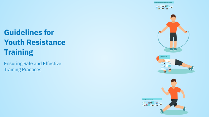Guidelines for Youth Resistance Training by Laurie Pirie on Prezi